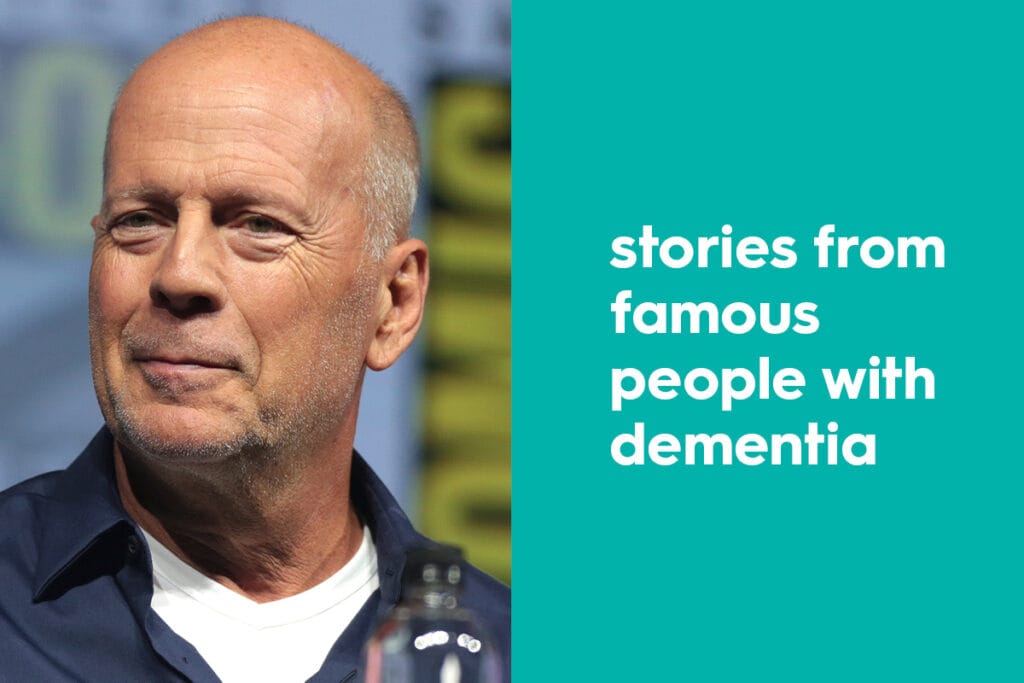 Stories from famous people with dementia | Aruma